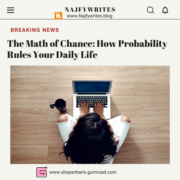 The Math of Chance: How Probability Rules Your Daily Life | by ...