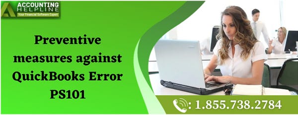 Best ever guide to fix QuickBooks Error PS101 - Joshuaweissman - Medium