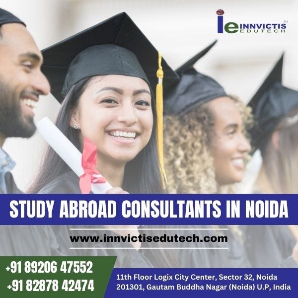 Best Study Abroad Consultants in Noida for Your Educational Journey - Innvictis Edutech - Medium
