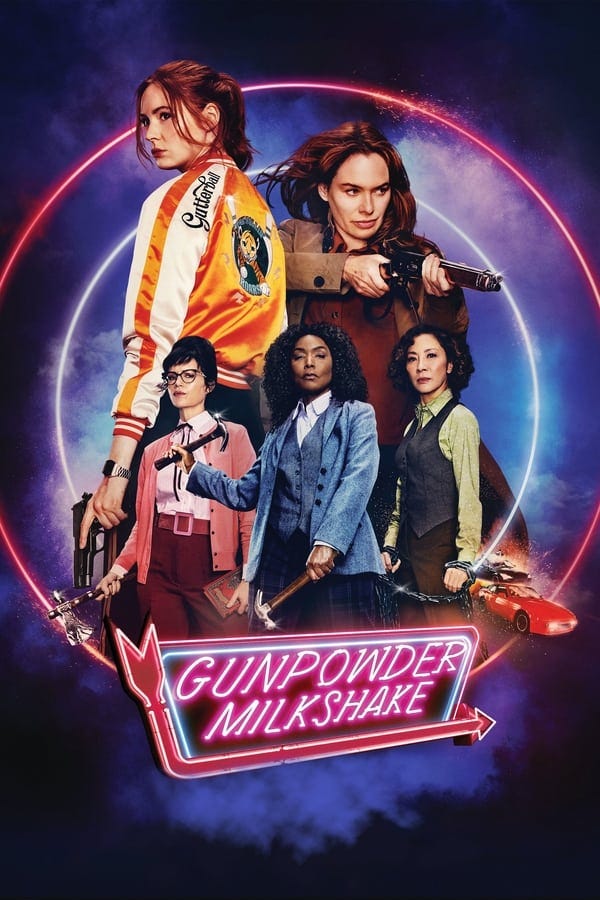 Download !! — Gunpowder Milkshake (2021) Watch *Google.Drive! [Movies ...