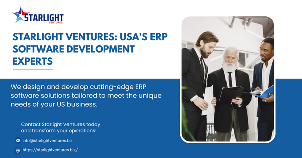 Thriving in a Cutthroat Market? Starlight Ventures’ ERP Solutions Drive Innovation for US ...
