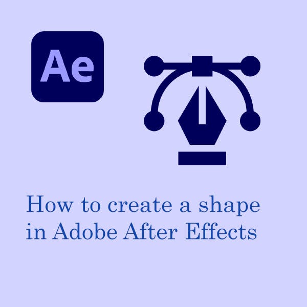 Crafting shapes in Adobe After Effects: A step-by-step guide to shape ...