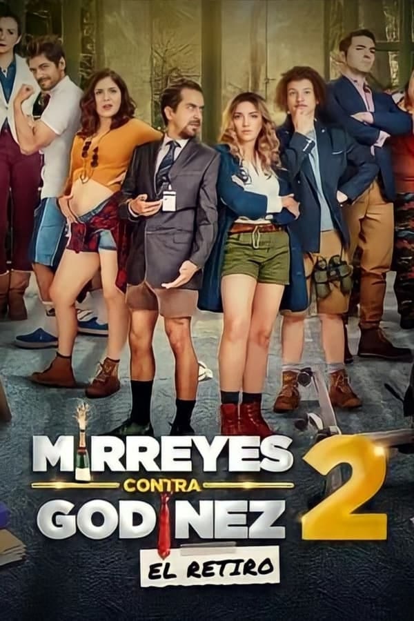 Watch “Mirreyes vs. Godínez 2: El retiro” (2022) MOVIE. STREAMING ...