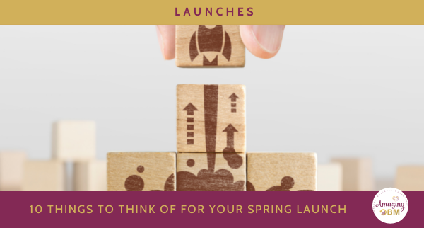 10 Things to Think of For Your Spring Launch | by Lori Young | Medium