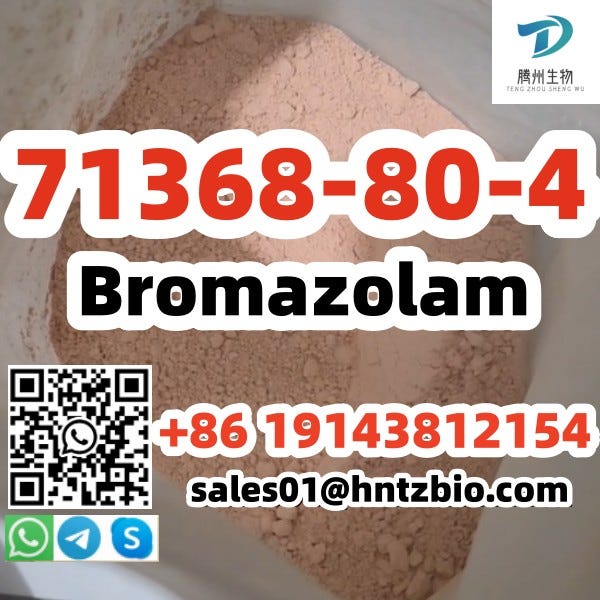 71368–80–4 Bromazolam +86 19143812154 | by Ella Yange | Jul, 2023 | Medium
