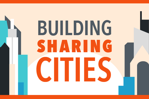 How to Build Sharing Cities. The next economy won’t be built by… | by ...