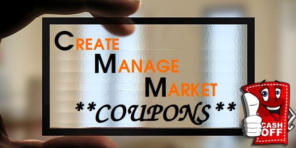 Best Way for Coupon Management. How to create, manage and market… | by ...