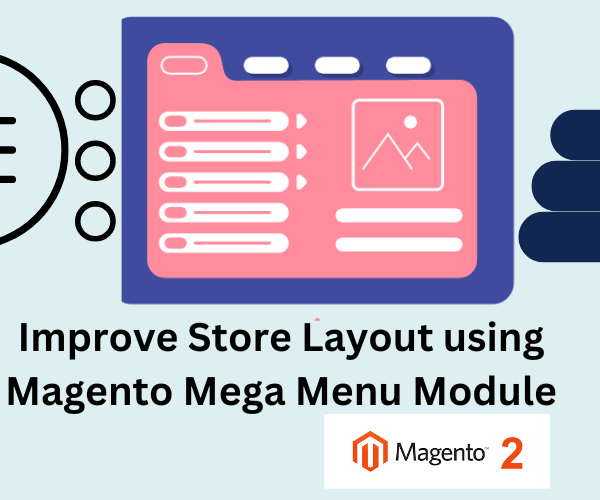 Magento Mega Menu Extension: Streamline Navigation for Enhanced User Experience | Medium
