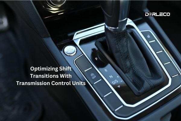 Optimizing Shift Transitions With Transmission Control Units | by ...