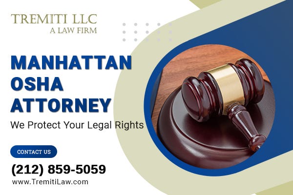 Manhattan Osha Attorney. If you are facing challenges in finding… | by ...