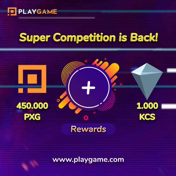 Super Competition is Back! Win total of 1,000 KCS and 450,000 PXG | by ...