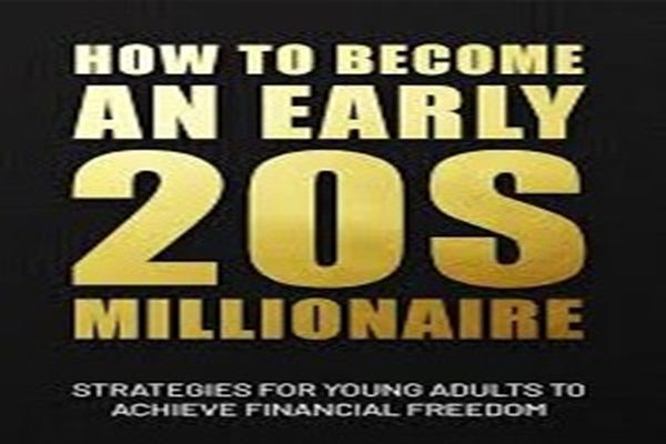 How to Become a Millionaire in Your 20s: The Gen Z Guide to Financial ...