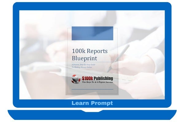 100k Reports Blueprint | by Learn Prompt | Medium
