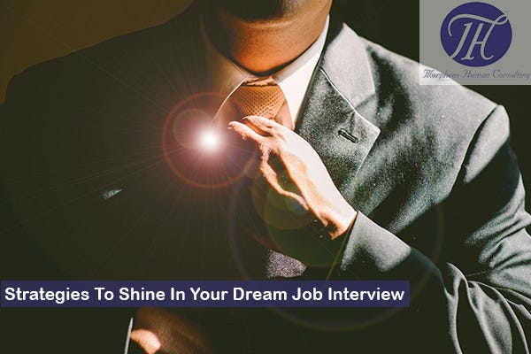Strategies To Shine In Your Dream Job Interview | by Morpheus ...