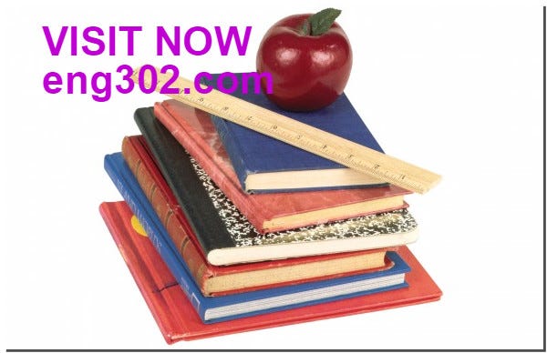 ENG 302 UOP Course Tutorial / eng302dotcom | by len.ovothomson1234 | Medium