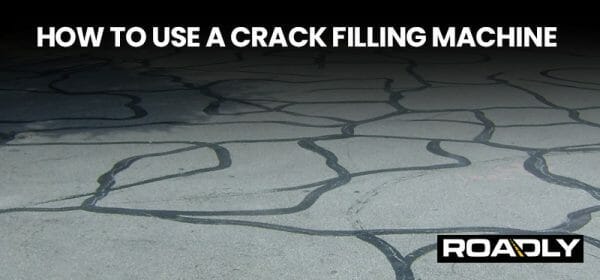 How to Operate a Crack Fill Machine? - Roadly - Medium
