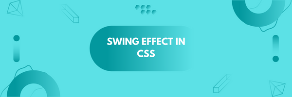 Swing Effect in CSS. Hi all, | by Chathurangi Jayawardana | Medium