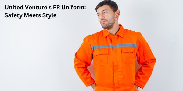 United Venture’s FR Uniform: Safety Meets Style - United Ventures - Medium