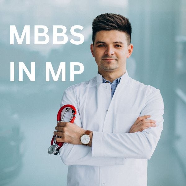 Pursue Your Dream of Studying MBBS in Madhya Pradesh | by Tanishaargroupofeducation | Jul, 2024 ...