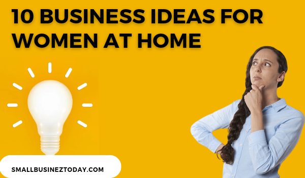 Business Ideas For Women At Home. Are you searching for business ideas… | by Mrinmay Gharami ...