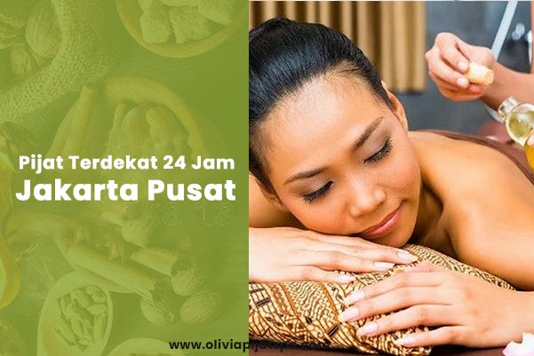 Pijat Panggilan Jakarta wanita plus pria 24jam layanan pijat panggilan Jakarta | by Spa Massage ...