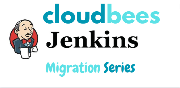 Demystifying — Cloudbees Jenkins Migration Series | by Kiranms | DevOps.dev Demystifying — Cloudbees Jenkins Migration Series | by Kiranms | DevOps.dev