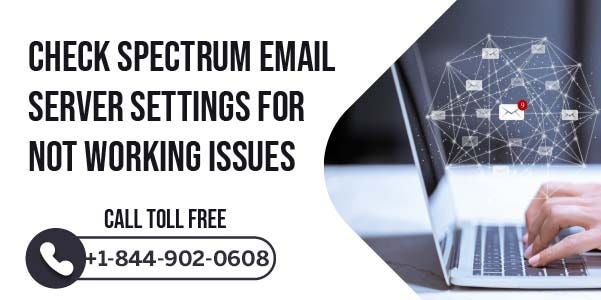 Check Spectrum Email Server Settings For Not Working Issues By Nikitayadav Jul 2024 Medium