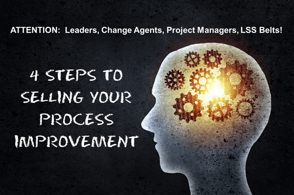 4 Steps to Selling Your Process Change | by Jeff Cole | Medium