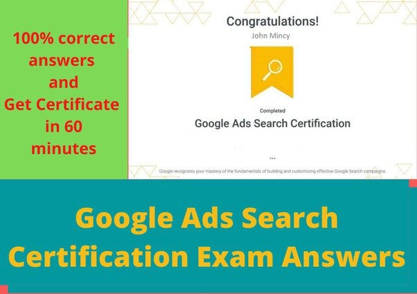 Google Ads Search Certification Exam Answers 2022 | by ...
