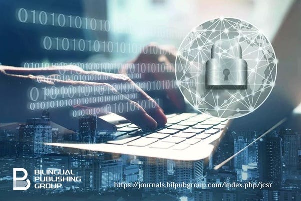 𝐉𝐨𝐮𝐫𝐧𝐚𝐥 𝐨𝐟 𝐂𝐨𝐦𝐩𝐮𝐭𝐞𝐫 𝐒𝐜𝐢𝐞𝐧𝐜𝐞 𝐑𝐞𝐬𝐞𝐚𝐫𝐜𝐡 | 𝐕𝐨𝐥𝐮𝐦𝐞 𝟎𝟒 | 𝐈𝐬𝐬𝐮𝐞 𝟎𝟏 | 𝐉𝐚𝐧𝐮𝐚𝐫𝐲 𝟐𝟎𝟐𝟐 | by Bilingual ...