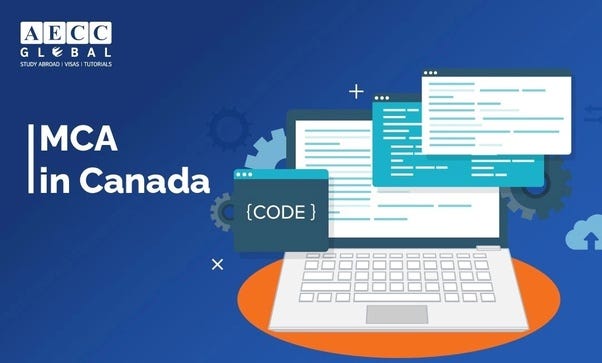 Study MCA in Canada. Several colleges in Canada provide… | by AECC ...