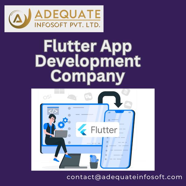 Flutter App Development Company-Adequate Infosoft | by Ritika adequate ...