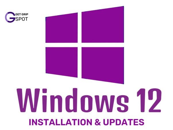 Microsoft Windows 12 | Installation and Updates - OCEAN OF TOOL | GET ...