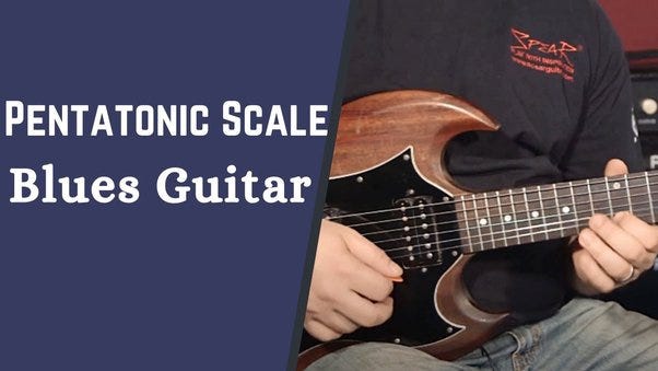 All You Need to Know About the Pentatonic Scale — Blues Guitar Lesson w/ Claude Johnson | by ...