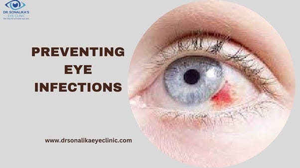 Preventing Eye Infections. What is an eye infection? | by Poojabhise ...