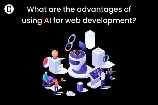 The advantages of using AI for web development | by Codage Habitation ...