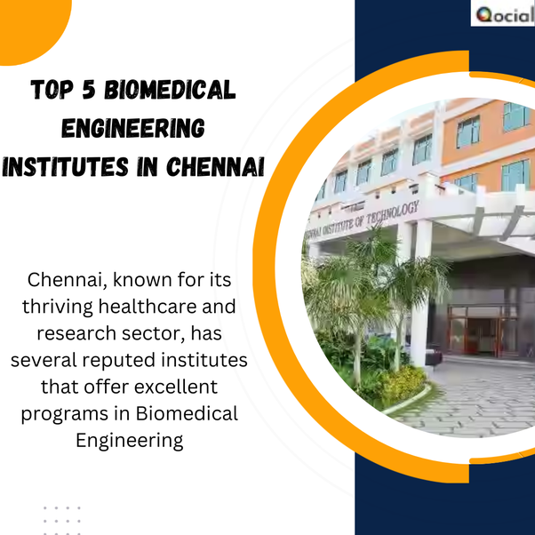 Top 5 Biomedical Engineering Institutes in Chennai | by Nishikajaiswal ...