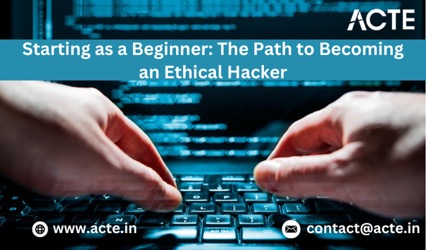 Embarking on the Ethical Hacking Journey: A Beginner’s Roadmap | by ...