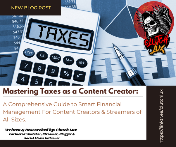 Mastering Taxes as a Content Creator: A Comprehensive Guide to Smart ...