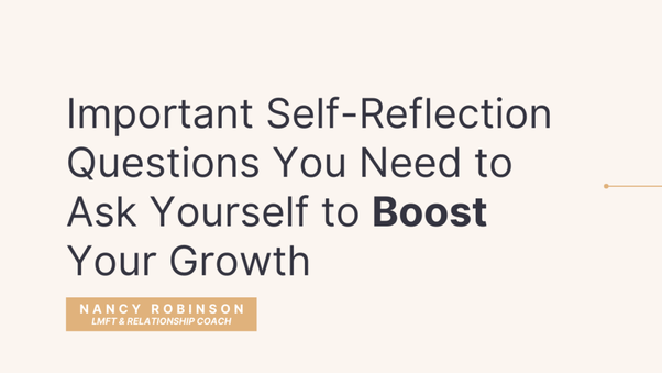 Important Self-Reflection Questions You Need to Ask Yourself to Boost ...
