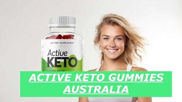 Active Keto Gummies Australia Review 1 Weight Loss Supplement To