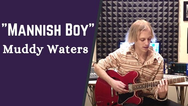 How to Play the Riff From “Mannish Boy” by Muddy Waters — Blues Guitar ...