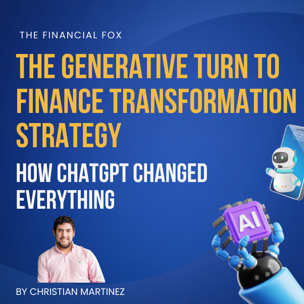 The Generative Turn to Finance Transformation Strategy — How ChatGPT ...