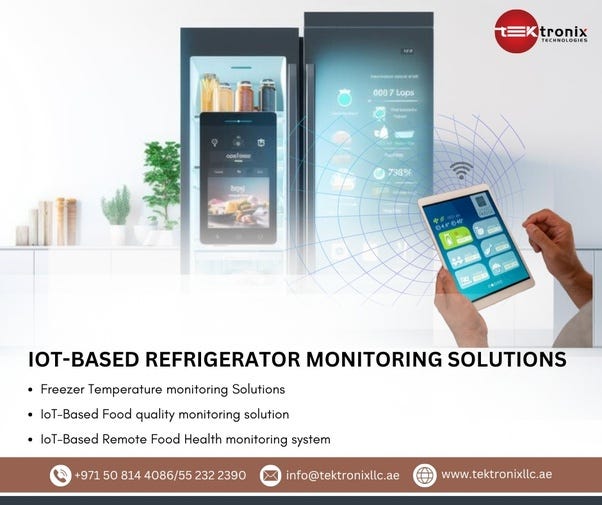 The Rise of IoT-Based Refrigerator Monitoring Systems in the UAE | by Tekhabeeb | Medium