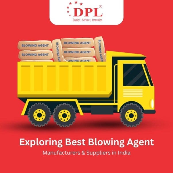 Explore Best Blowing Agent Manufacturers & Suppliers in India — DPL ...