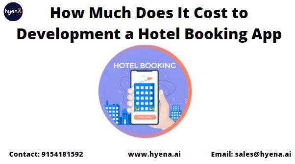 How Much Does It Cost to Development a Hotel Booking App | by Anita Basa | Medium