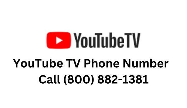 How to Get in Touch with YouTube TV | Call: (800) 882–1381 | by Daze ...
