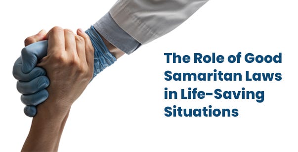 Good Samaritan Laws: Balancing Duty and Obligation to Help | by Anna ...