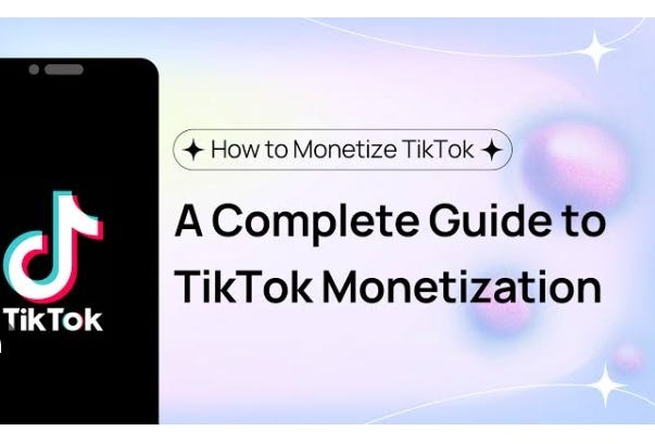 How to Monetize on TikTok: A Comprehensive Guide | by It's Hanii | Sep ...