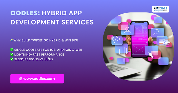 Hybrid App Development: One Codebase, Every Platform | by Oodles | Apr, 2025 | Medium